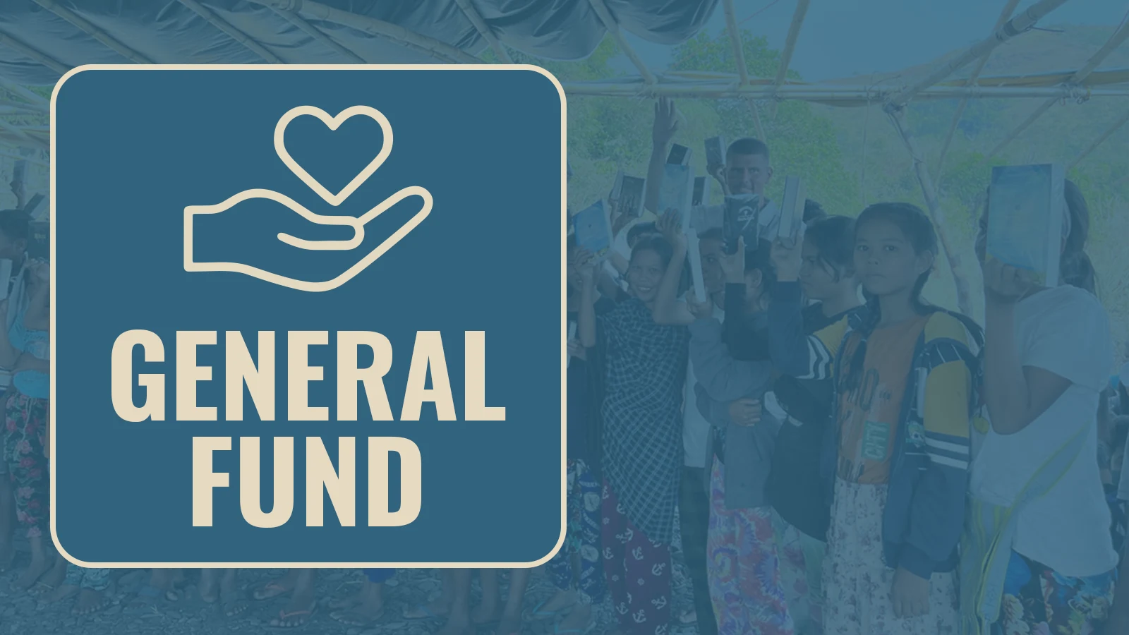 General Fund | Philippine Frontier Missions